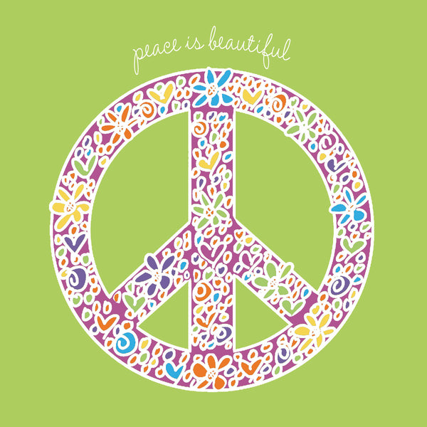 Peace is Beautiful | McGaw Graphics